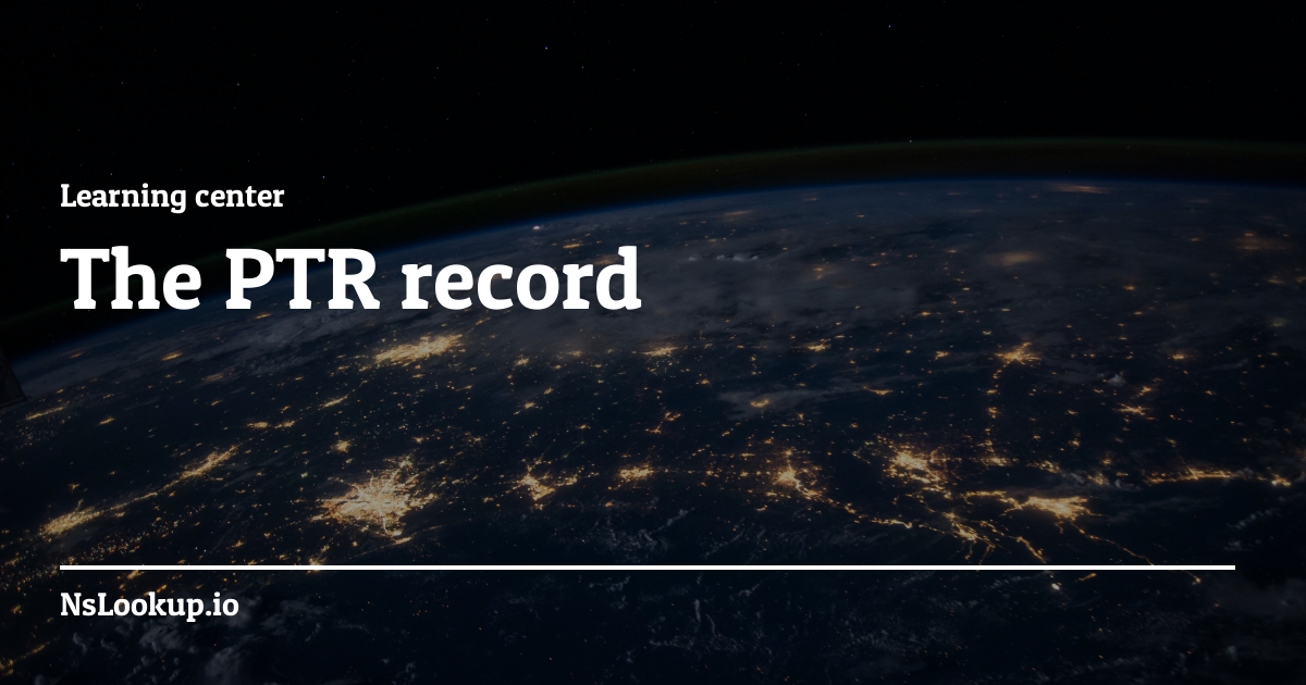 The PTR record