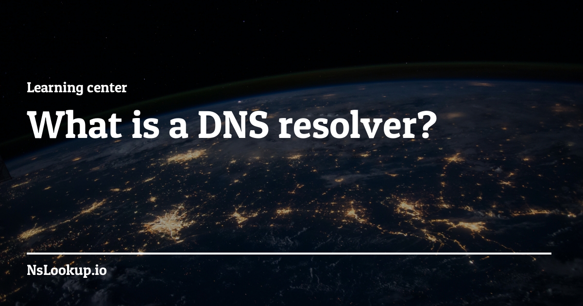 What Is A Dns Stub Resolver 